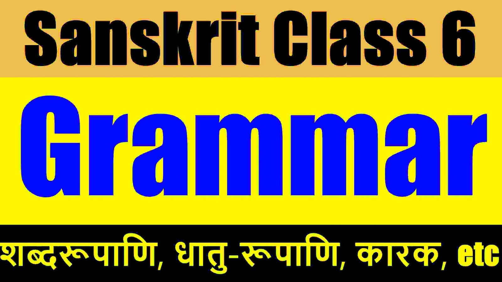Sanskrit Grammar Class 6 Etc